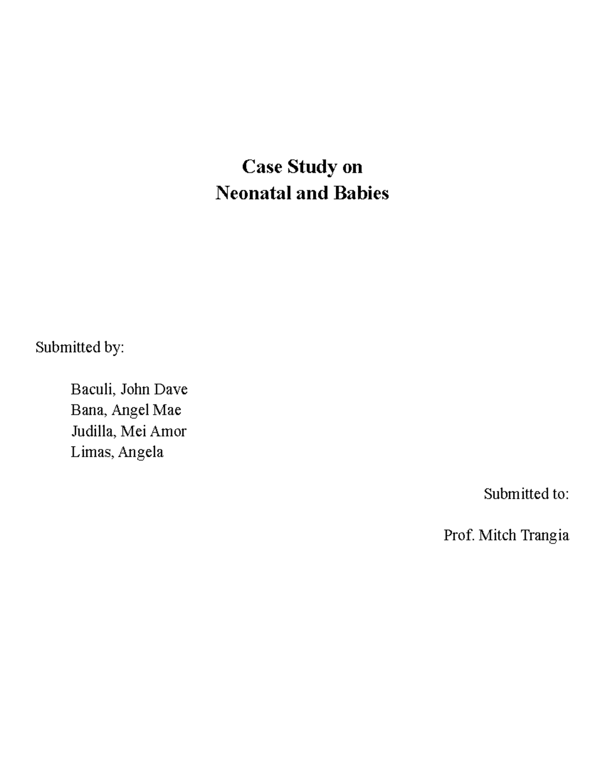 Case Study on Neonatal and Babies - Case Study on Neonatal and Babies ...