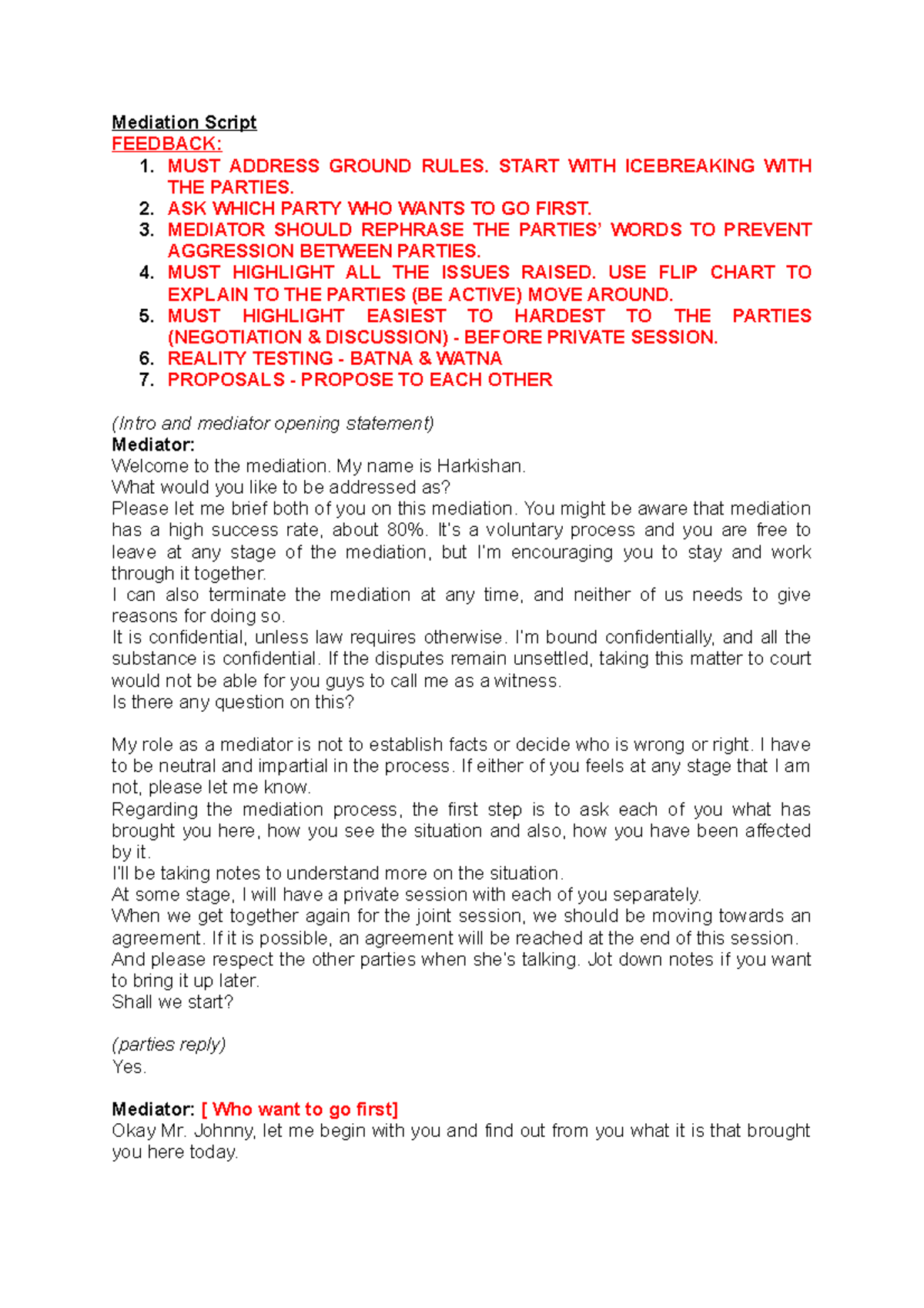 Mediation Script - Mediation Script FEEDBACK: 1. MUST ADDRESS GROUND ...