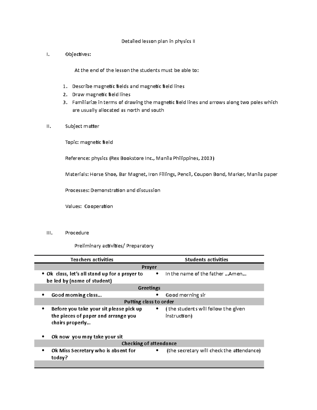 Detailed lesson plan in physics II - Objectives: At the end of the ...
