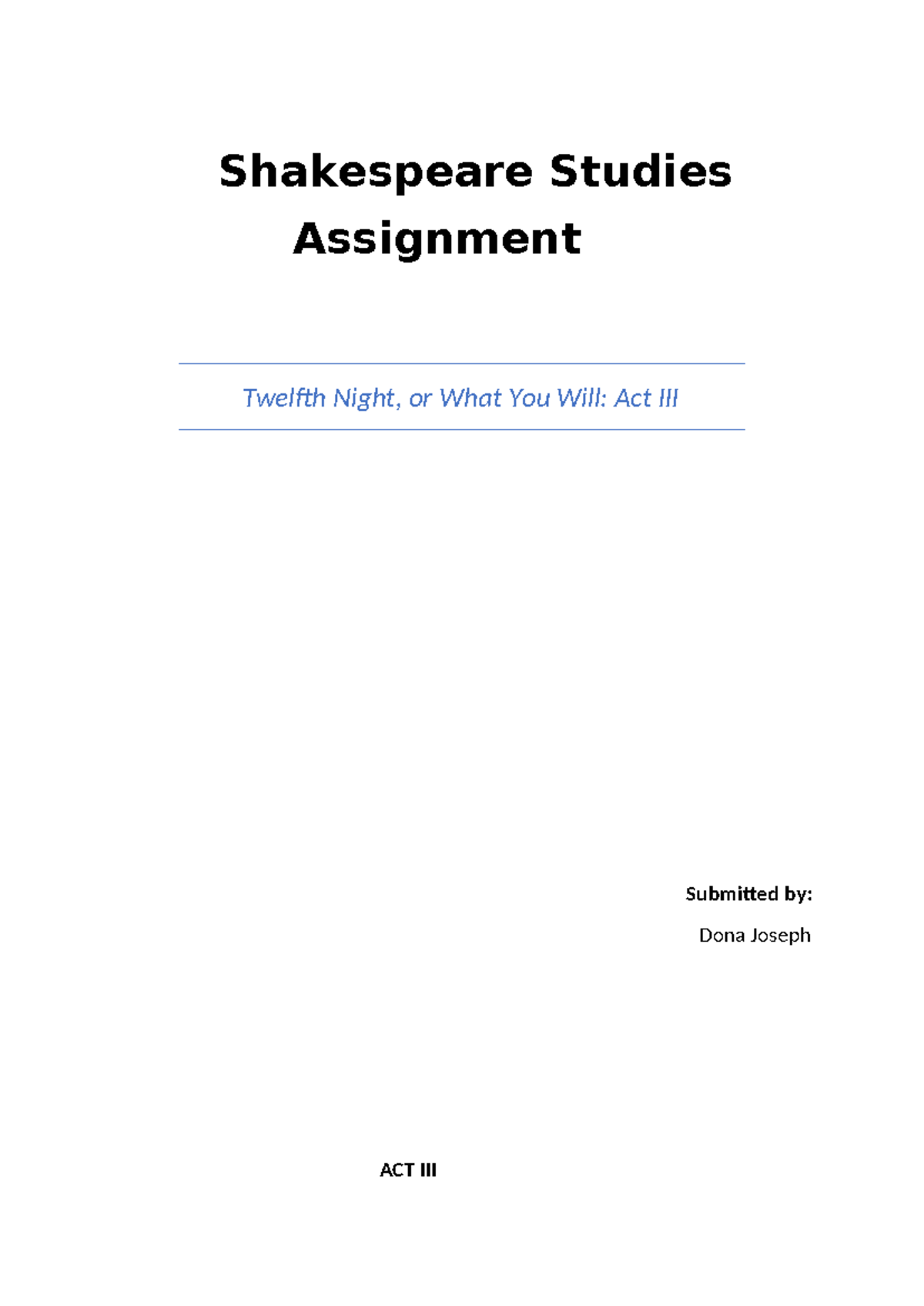 Twelfth Night - ACT 3 - Shakespeare Studies Assignment Twelfth Night ...