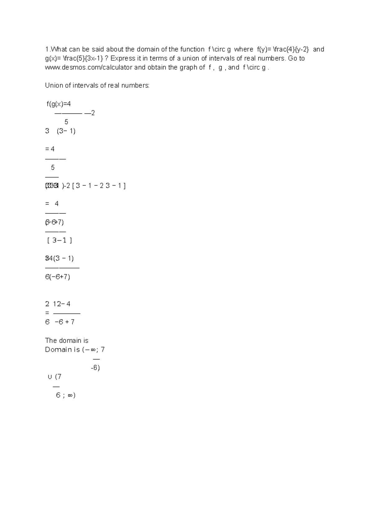 Written Assignment unit 4 - 1 can be said about the domain of the function f \circ g where f(y ...