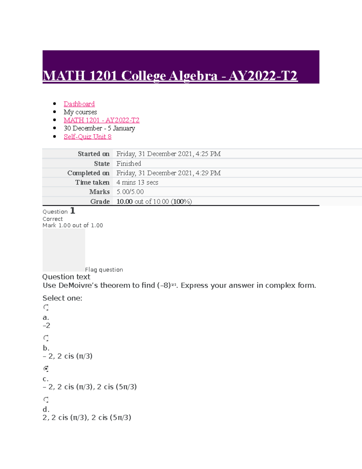 MATH 1201 Quiz Unit 8 - Quiz - MATH 1201 College Algebra - AY2022-T ...