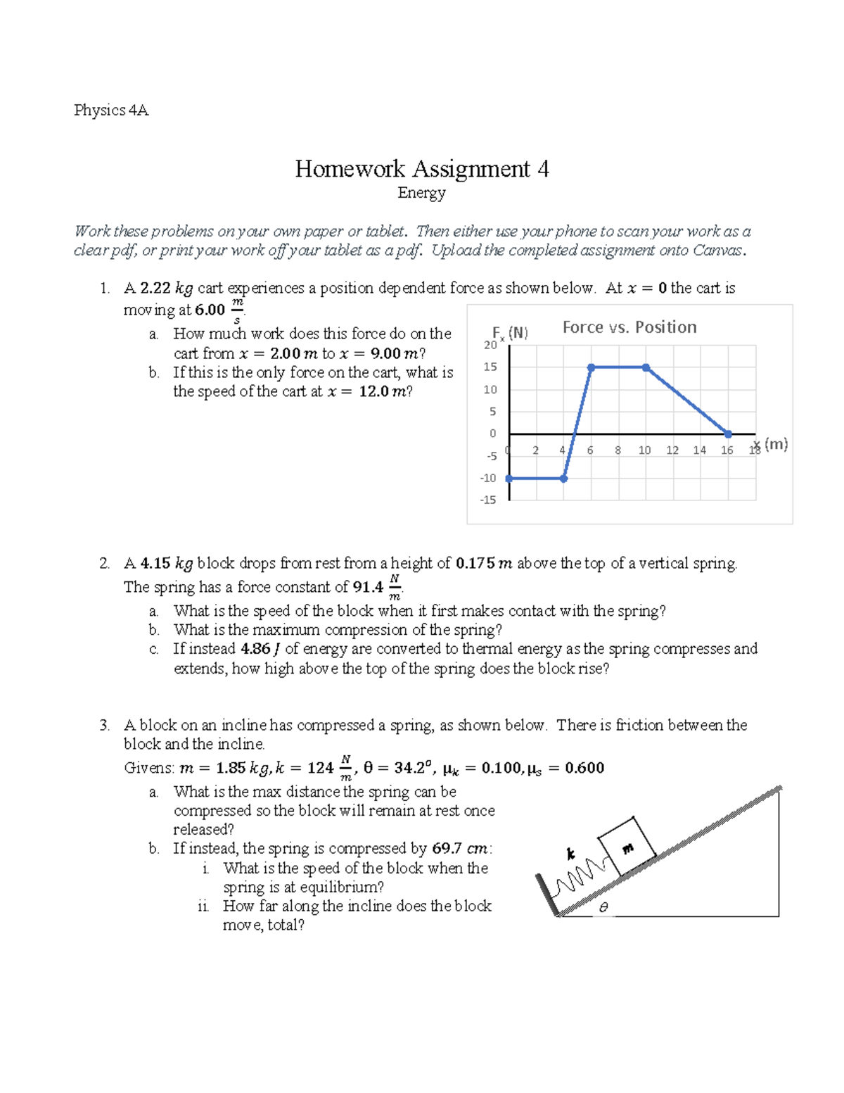 PHYS 4A Homework 4 - yes - Physics 4A Homework Assignment 4 Energy Work ...