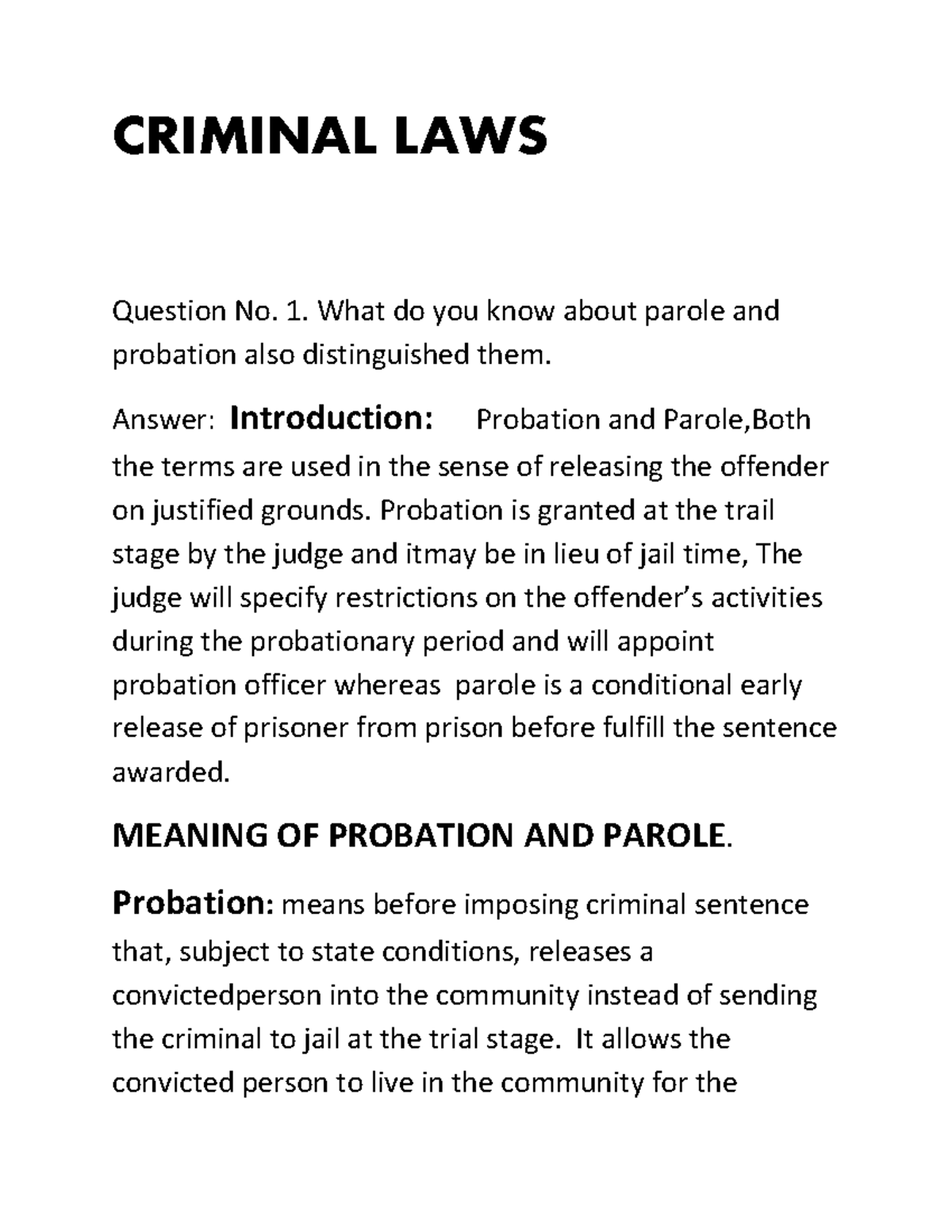 Criminal Notes - CRIMINAL LAWS Question No. 1. What do you know about ...