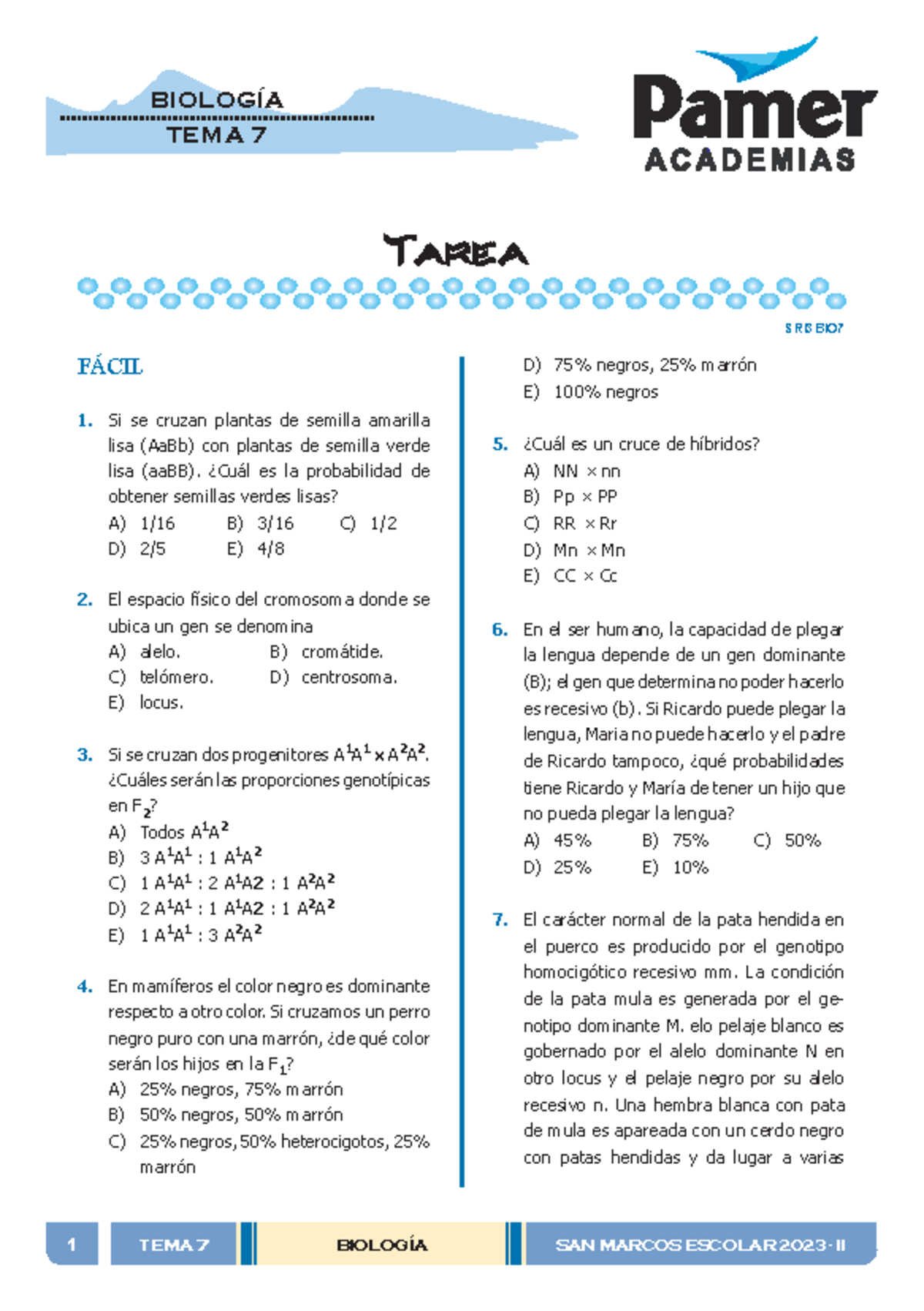BIO Sem7 Genética I - Ejercicios resueltos - SRI3BIO BIOLOGÍA TEMA 7 1 TEMA 7 BIOLOGÍA SAN ...