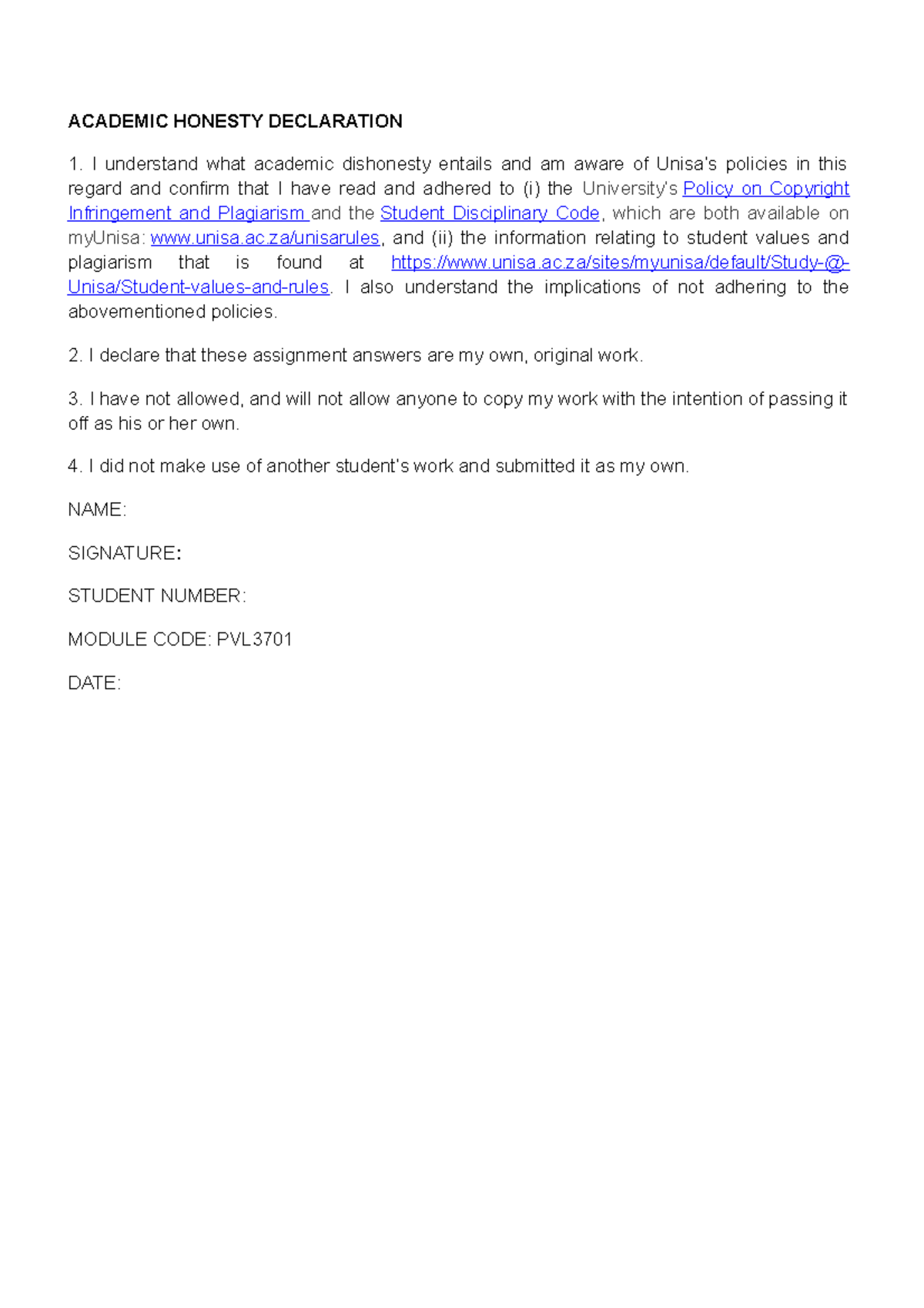 Declaration - ACADEMIC HONESTY DECLARATION I understand what academic ...