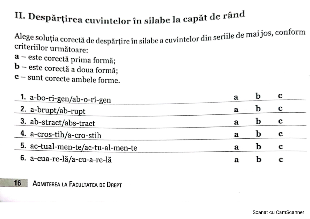 Davidoiu 16-23 - seaf - II. Despartirea cuvintelor in silabe la capat de rând Alege solutia ...