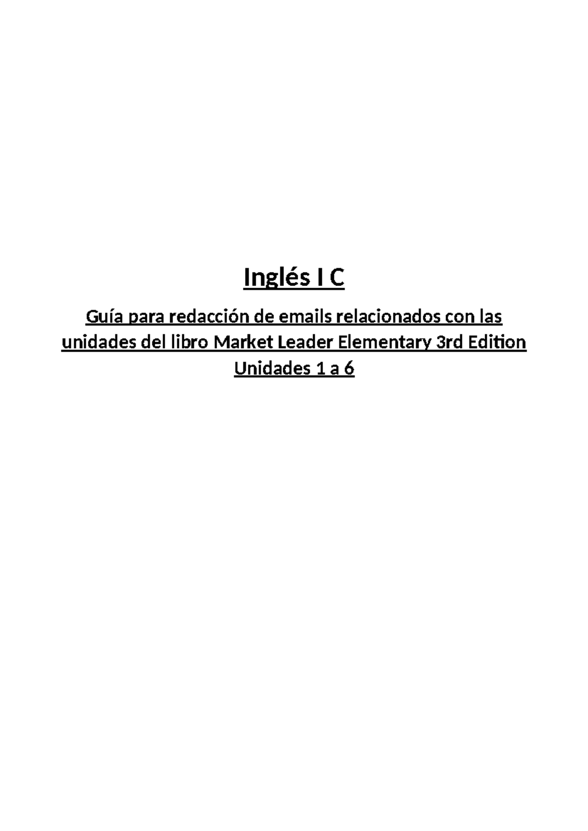 Writings Ingls 1C - Inglés I C Guía para redacción de emails ...