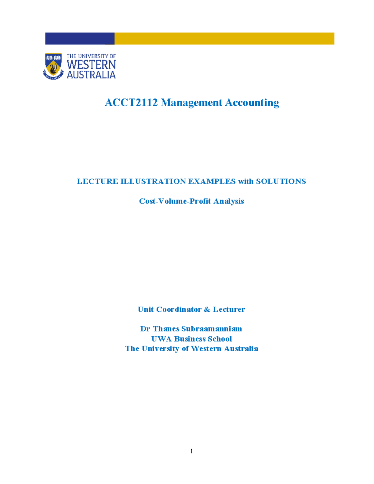 Lecture Examples with Solutions CVP - ACCT2112 Management Accounting ...