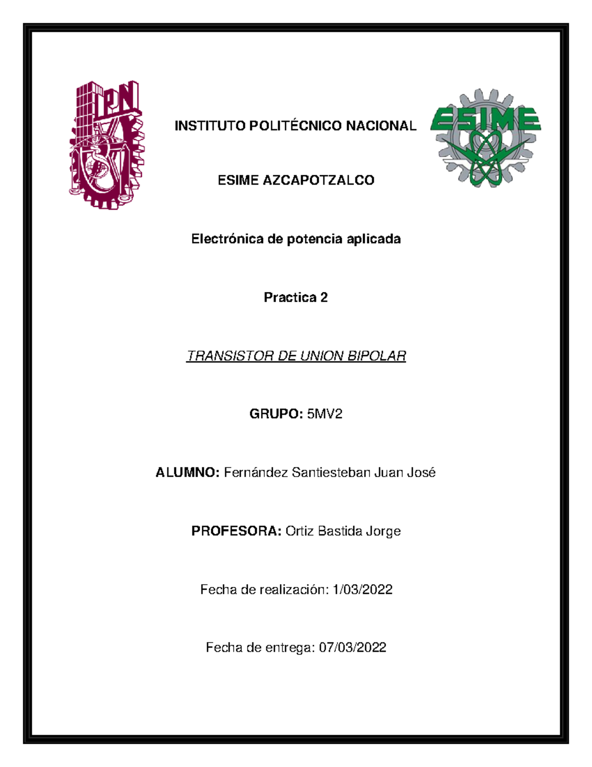 Practica 2 - INSTITUTO POLITÉCNICO NACIONAL ESIME AZCAPOTZALCO ...