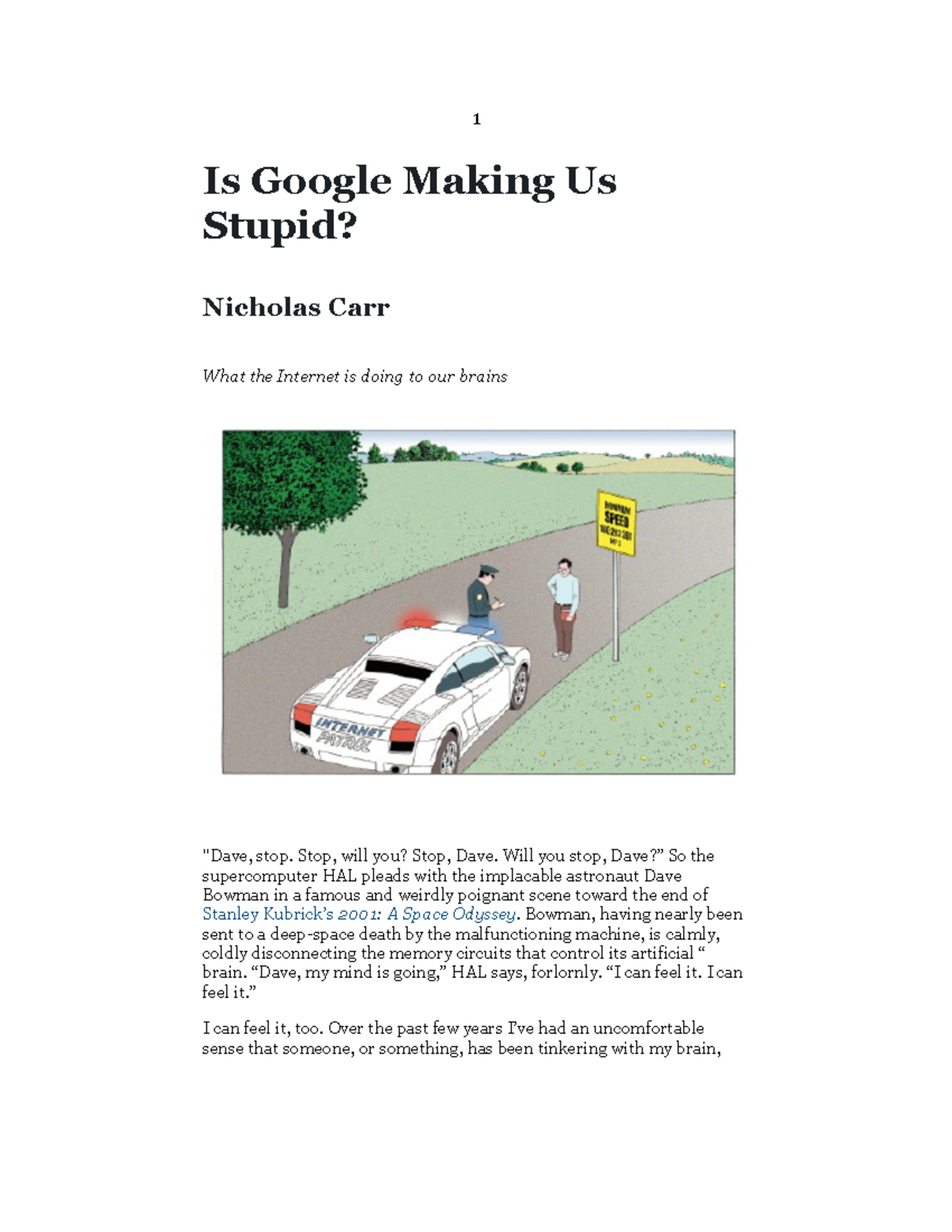 Is Google Making Us Stupid 1 - Is Google Making Us Stupid? Nicholas ...