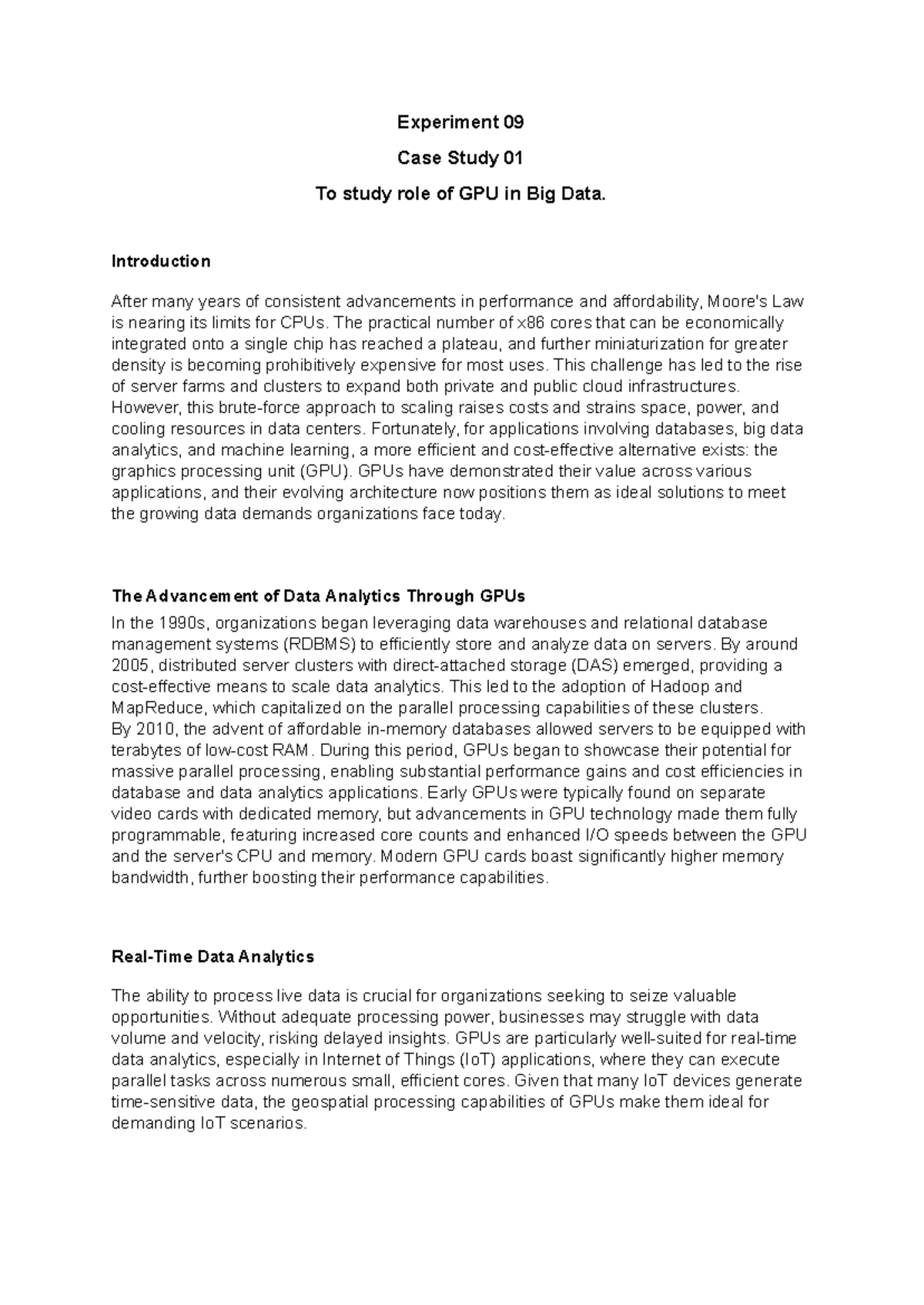 BDA Case Study EXPERIMENT - Experiment 09 Case Study 01 To study role of GPU in Big Data. - Studocu