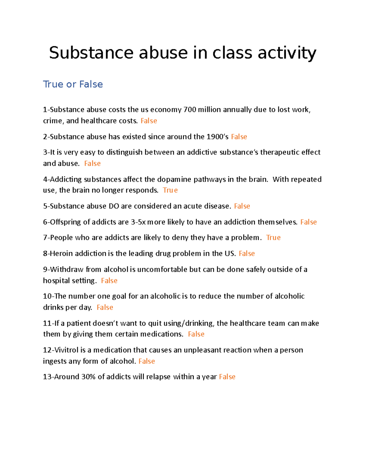 Topic 8 Substance abuse - Substance abuse in class activity True or ...