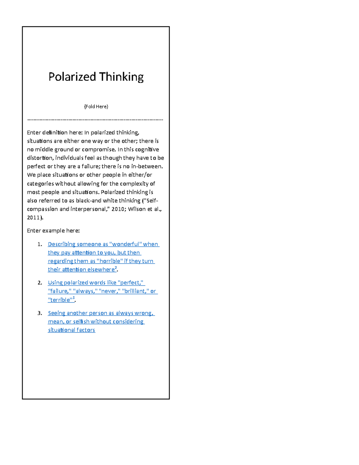 Study guide - Polarized Thinking {Fold Here} Enter definition here: In ...