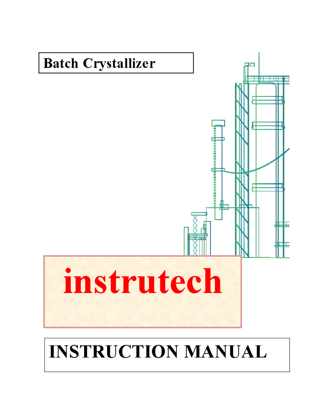Crystiliser - for merge - instrutech Batch Crystallizer INSTRUCTION ...