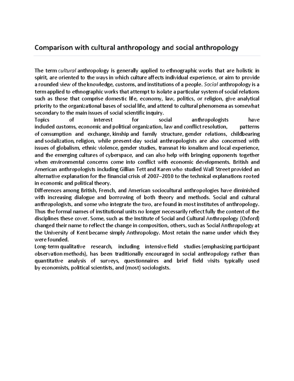 Comparison - The term cultural anthropology is generally applied to ...