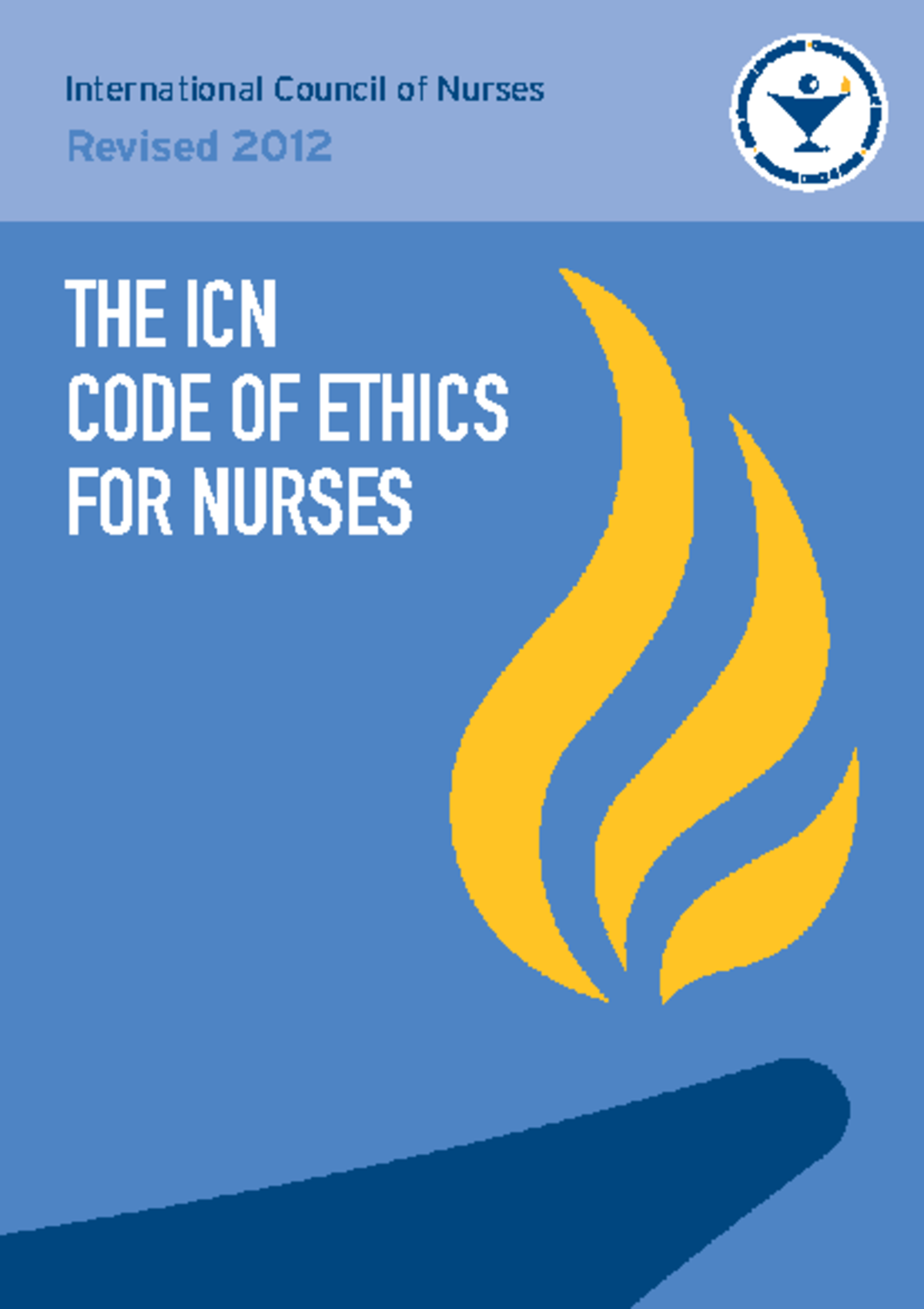 The International Code of Ethics by the ICN - THE ICN CODE OF ETHICS ...