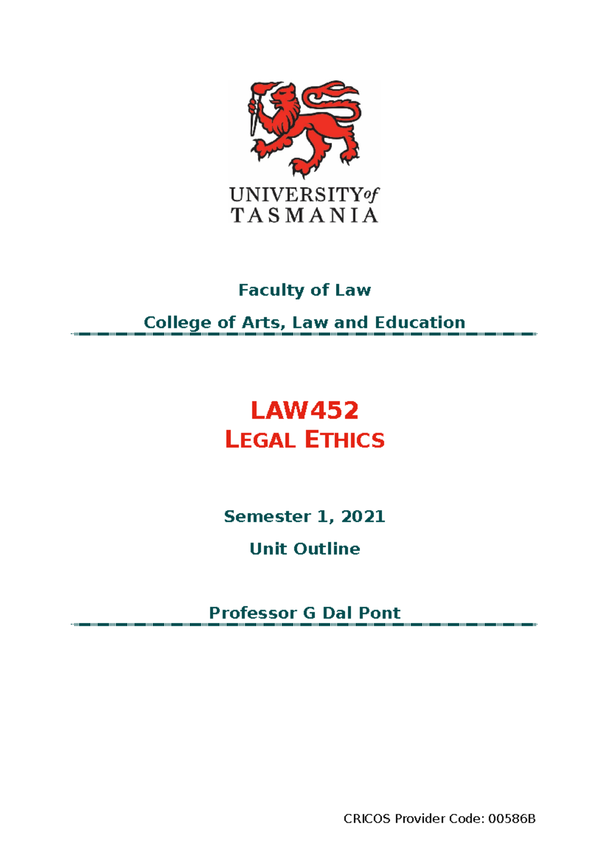 LAW452 Unit Outline 2021 - Faculty of Law College of Arts, Law and ...