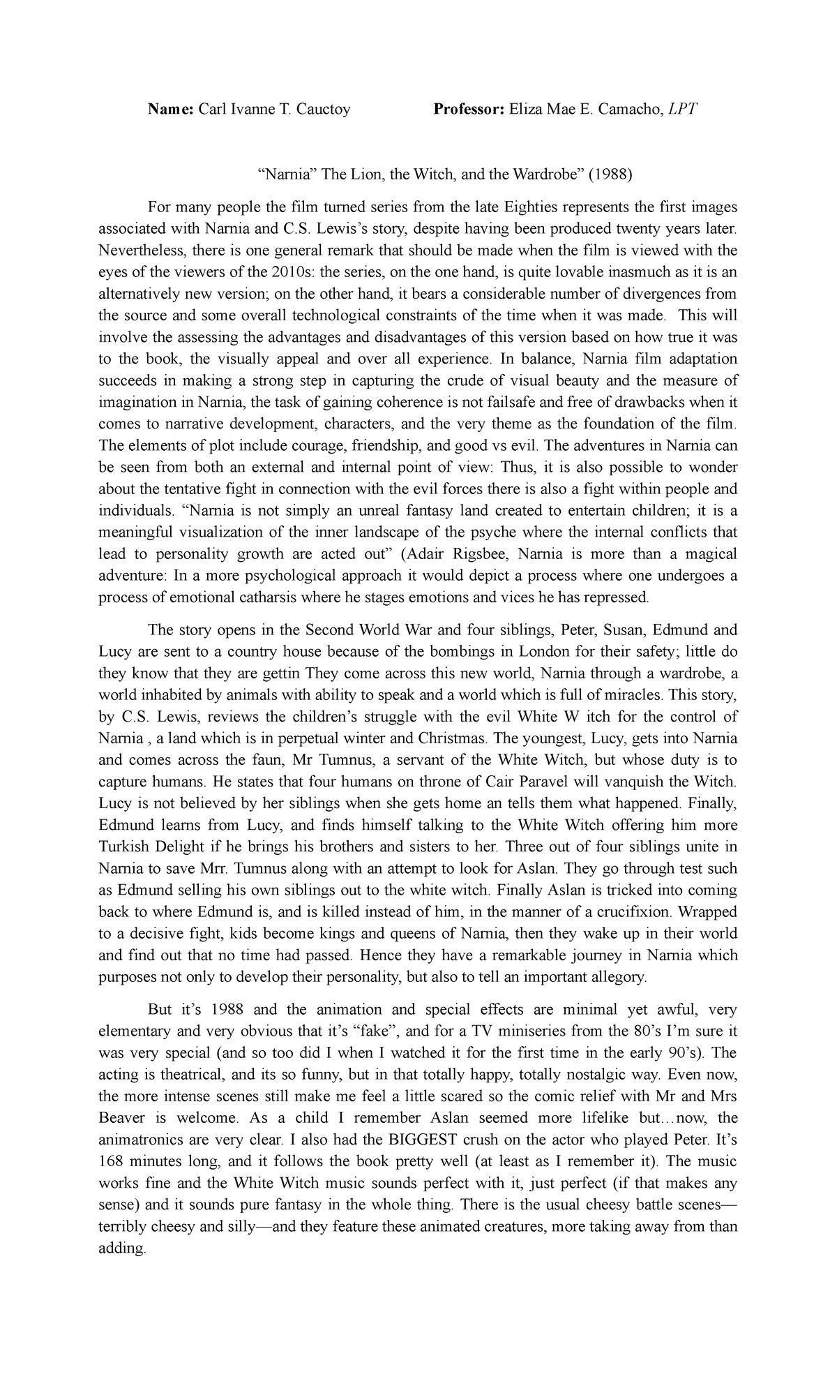Narnia - Name: Carl Ivanne T. Cauctoy Professor: Eliza Mae E. Camacho ...