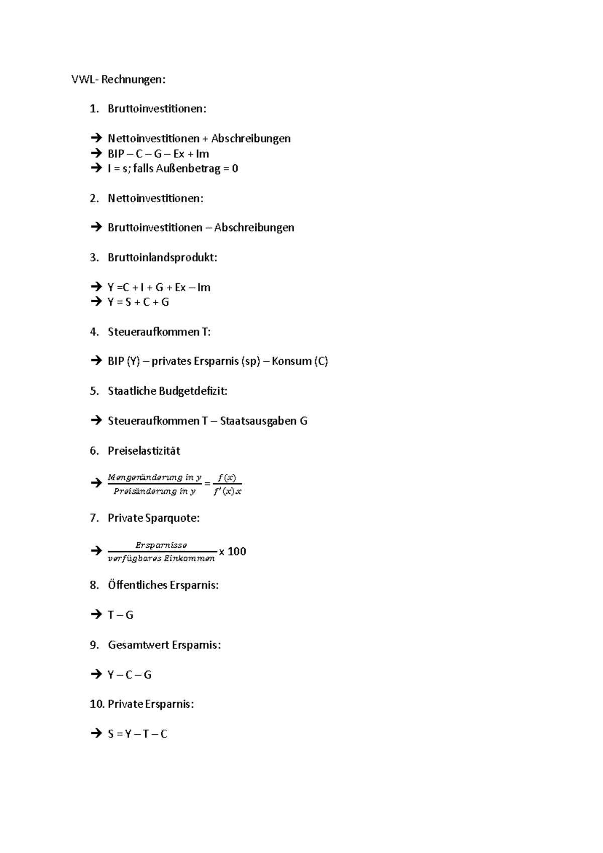 Vwl formelsammlung - VWL- Rechnungen: 1. Bruttoinvestitionen ...