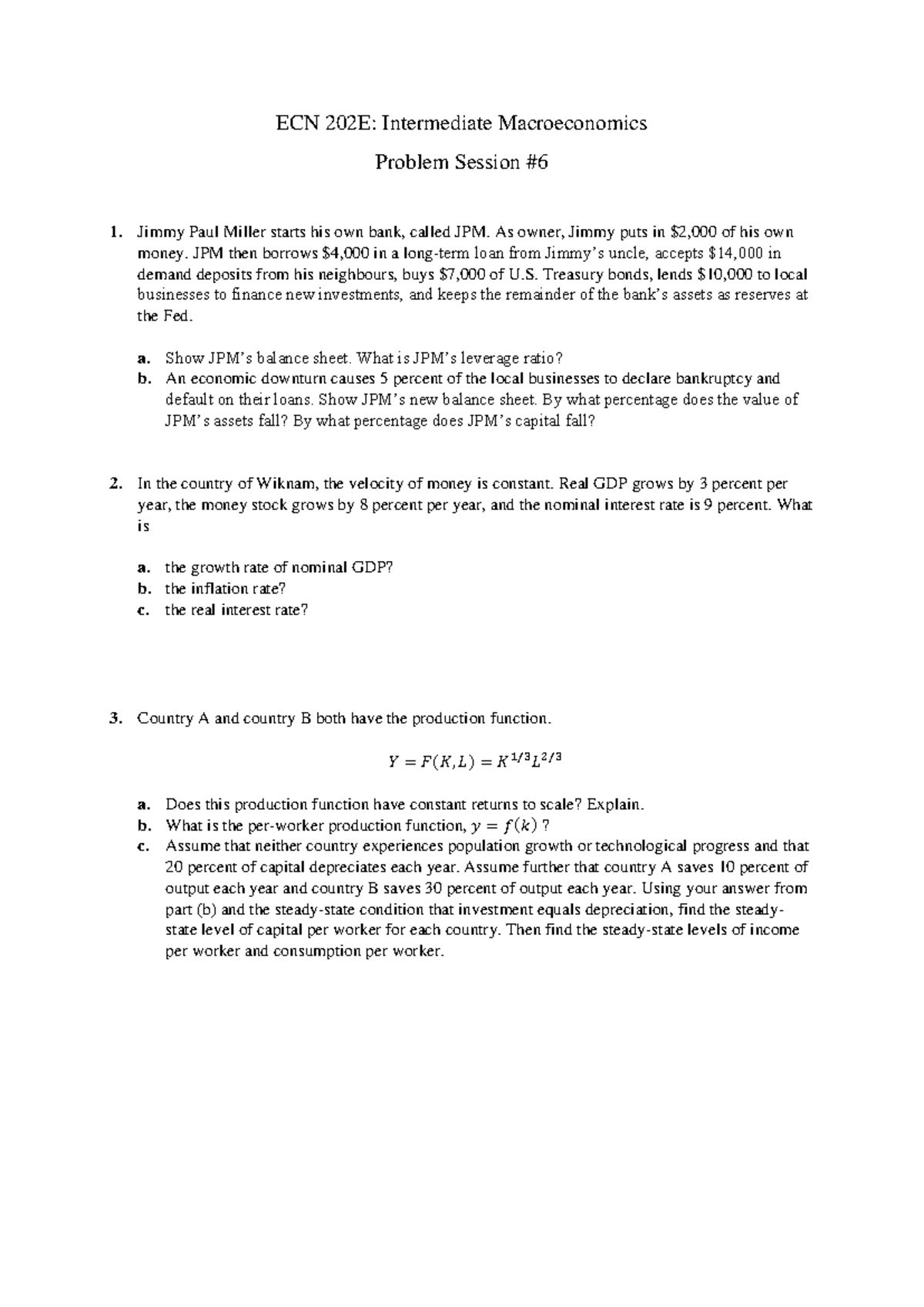 PS#6 - PS6 - ECN 202E: Intermediate Macroeconomics Problem Session # 6 ...