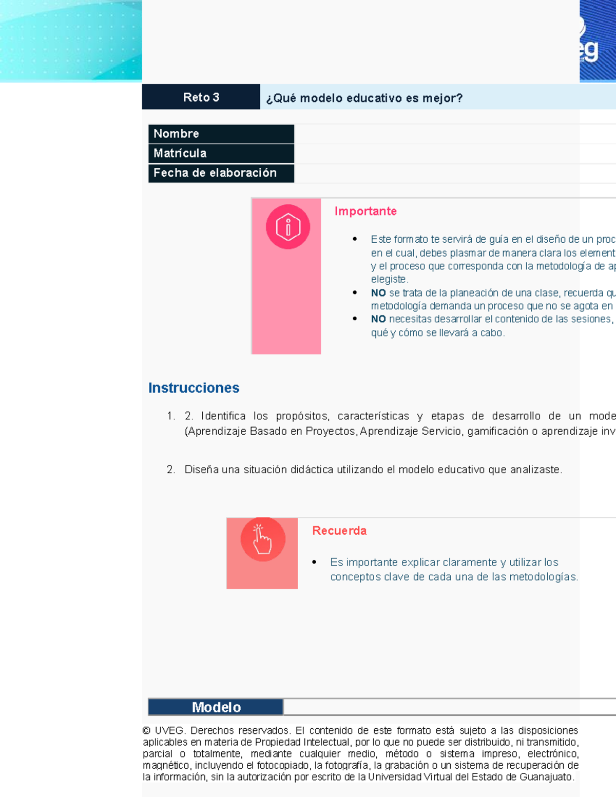 Instrucciones R3 - Reto 3 ¿Qué modelo educativo es mejor? Nombre ...