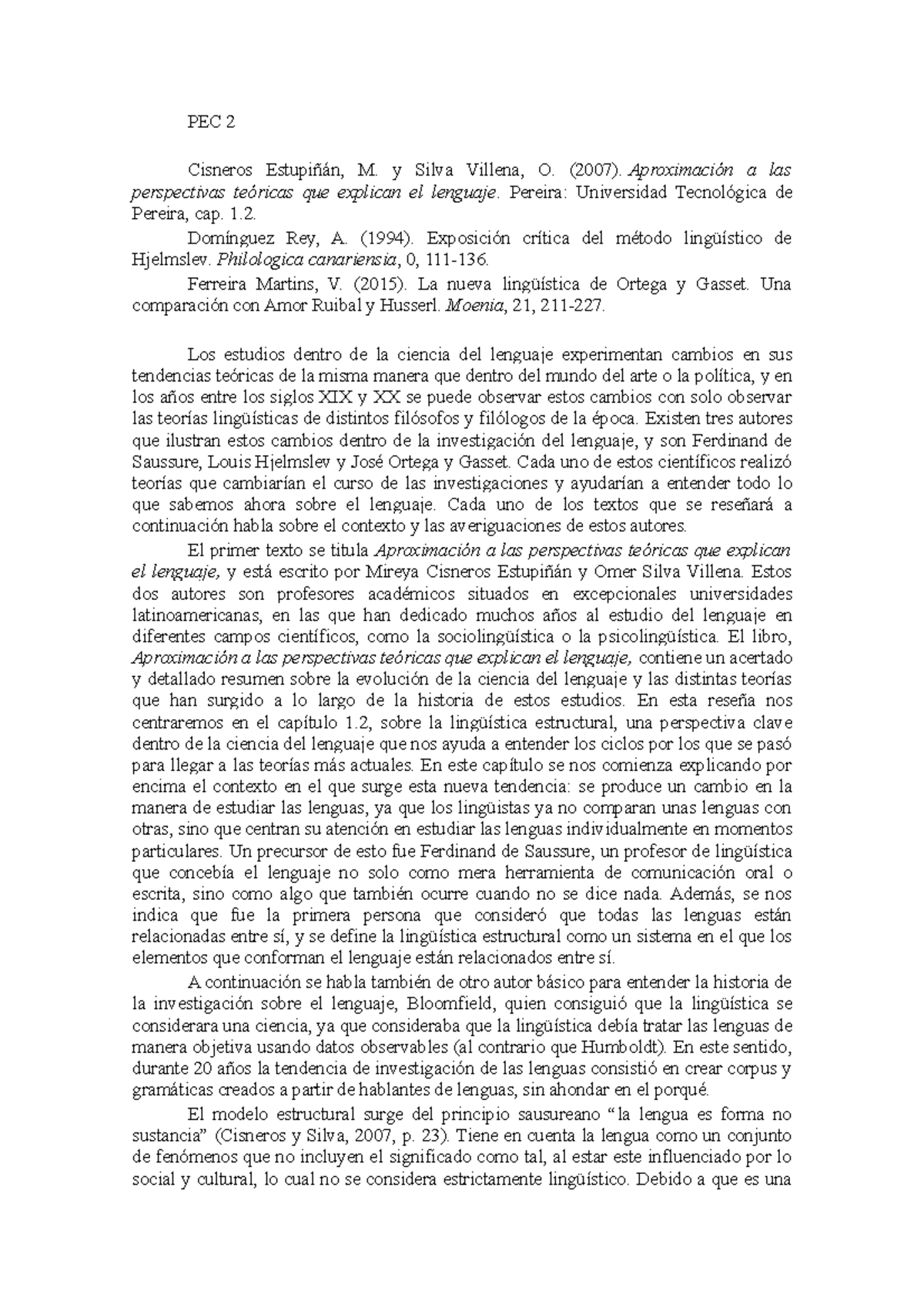 PEC2 - PEC 2, comentario de texto y recensión sobre tres textos - PEC 2 Cisneros Estupiñán, M. y ...