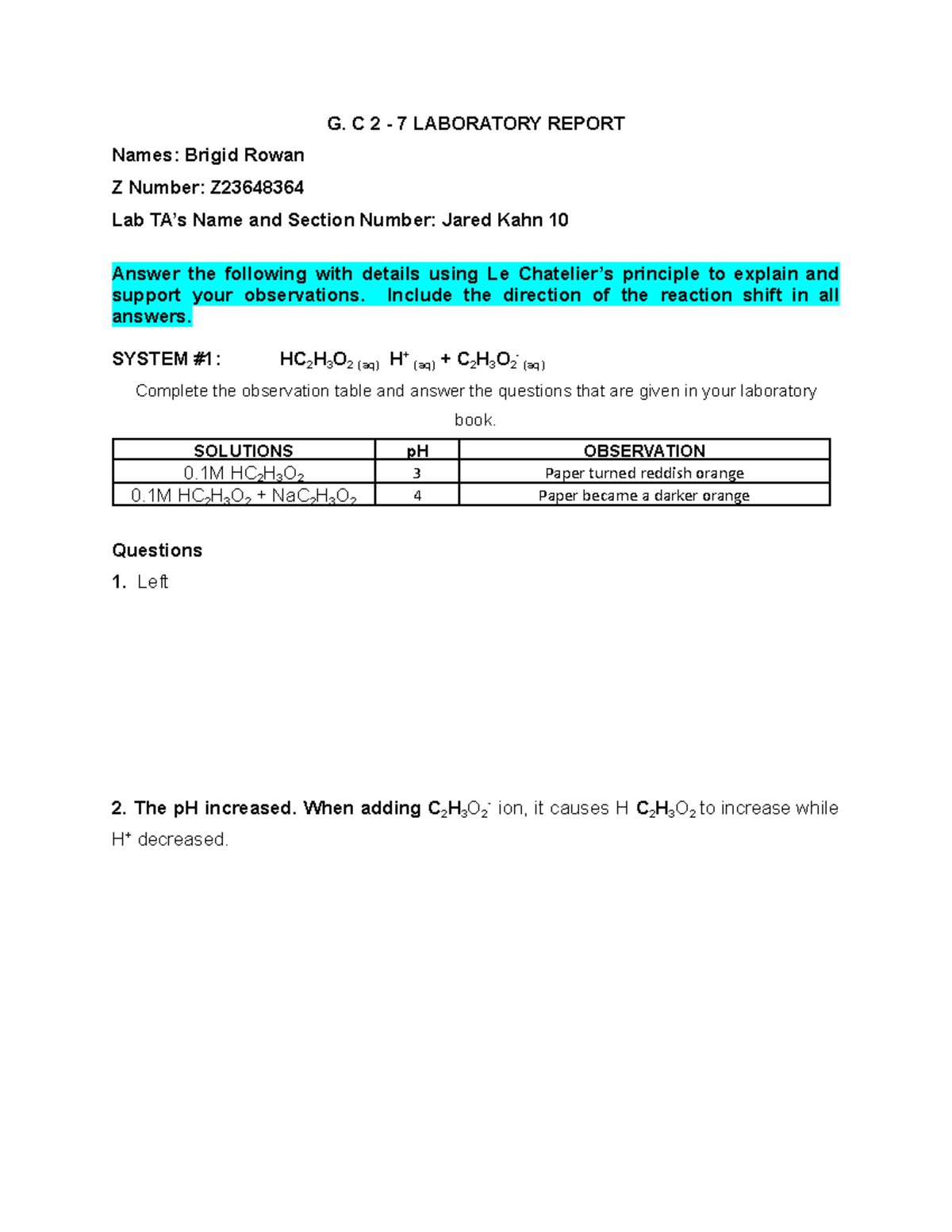 Chem 2 Lab 7 Calculations - G. C 2 - 7 LABORATORY REPORT Names: Brigid Rowan Z Number: Z Lab TA ...
