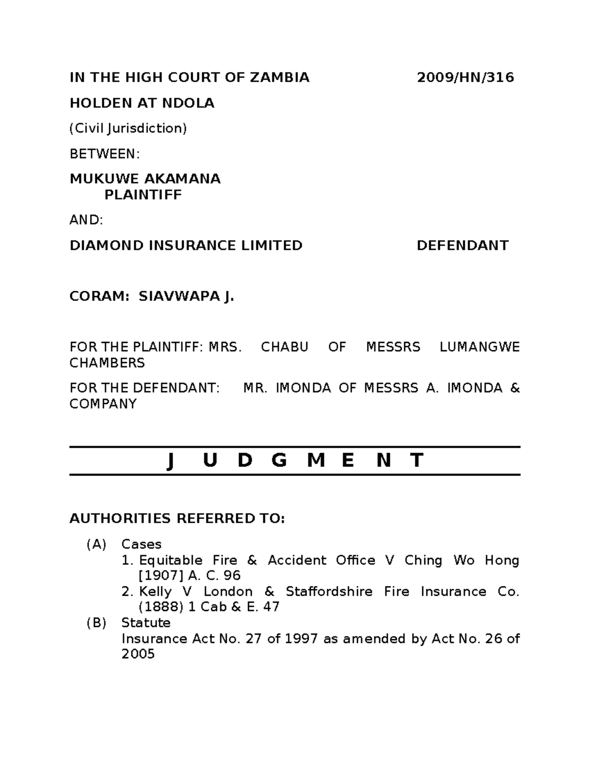 Akamana v Diamond Insurance Ltd (HN 316 of 2009 ) 2011 ZMHC 47 (31 May ...
