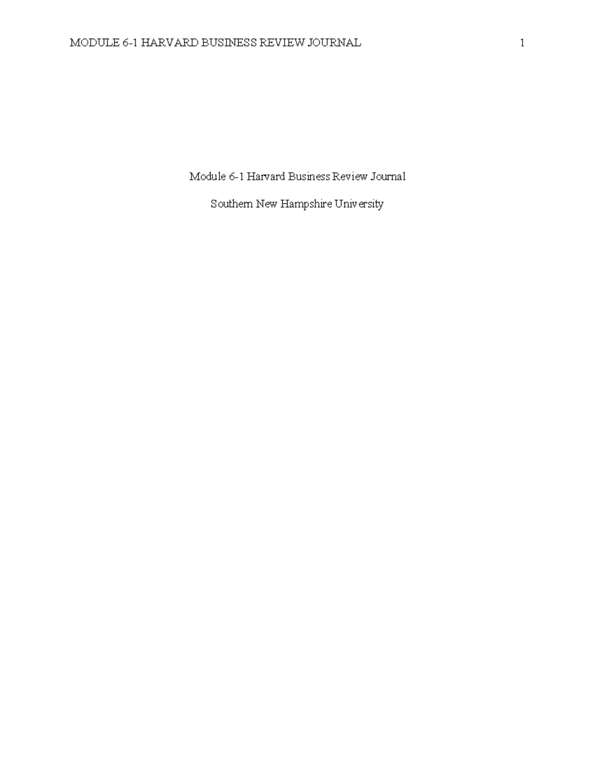 Module Six-One Harvard Business Review Journal - Module 6-1 Harvard ...