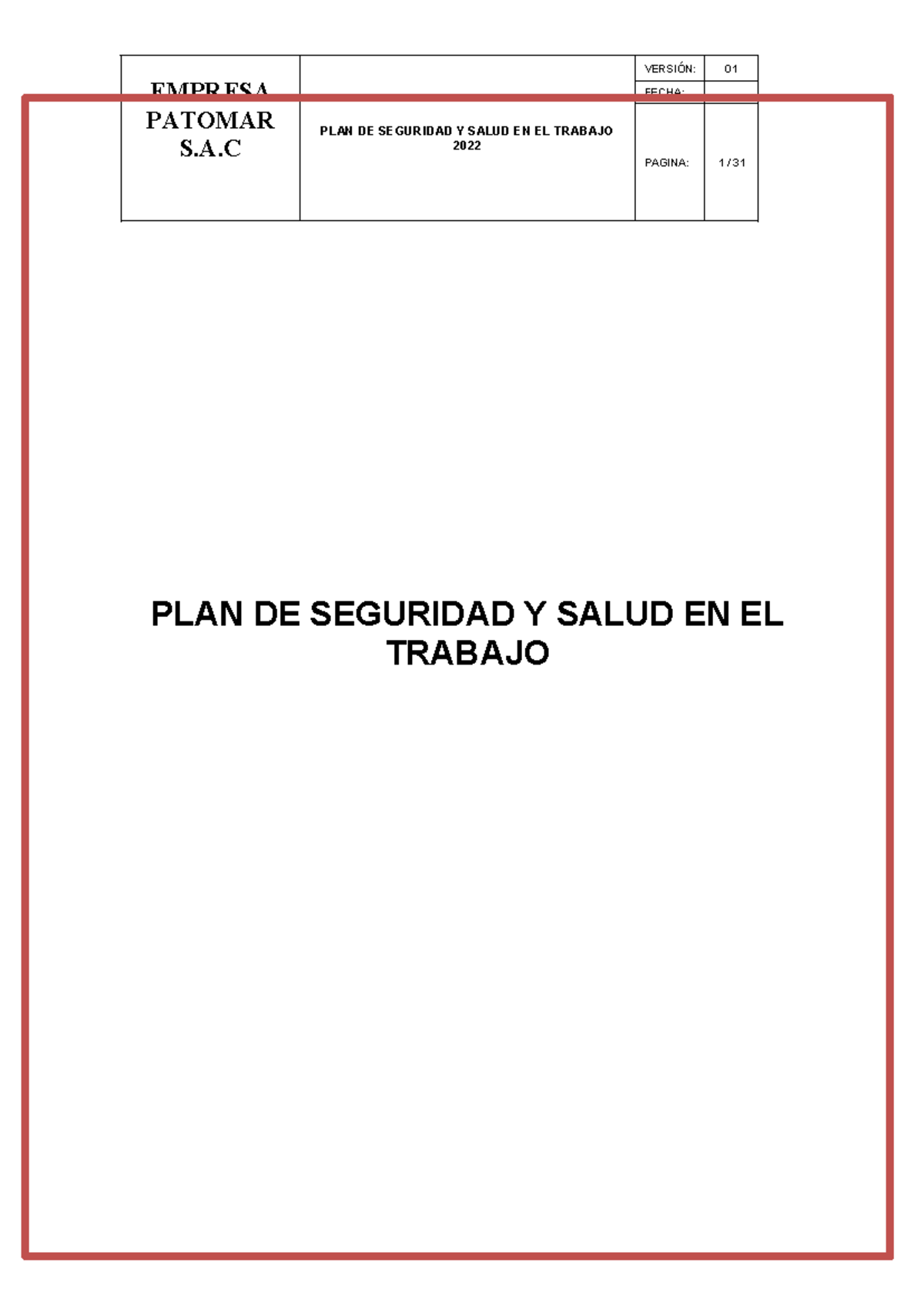 PLAN DE Seguridad Y Salud EN EL Trabajo- Patomar S - EMPRESA PATOMAR S.A PLAN DE SEGURIDAD Y ...