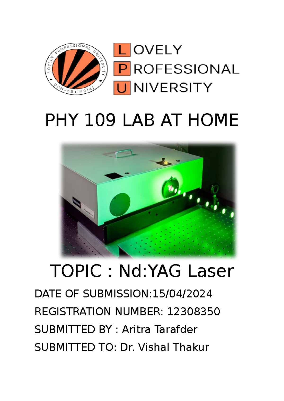 PHY 109 LAB AT HOME - Engineering physics - PHY 109 LAB AT HOME TOPIC : Nd:YAG Laser DATE OF ...
