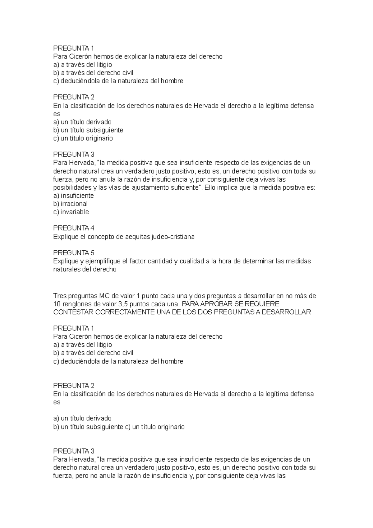 Introduccion al Derecho finales 2021 - PREGUNTA 1 Para Cicerón hemos de explicar la naturaleza ...