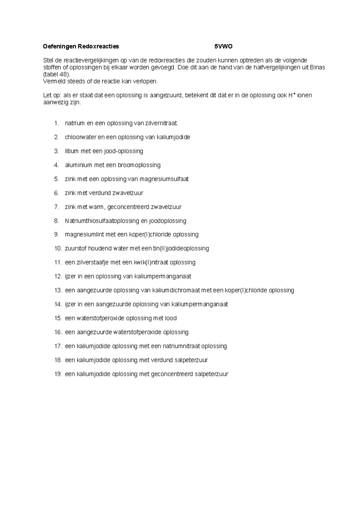 Oefeningen Redoxreacties VWO - Doe dit aan de hand van de ...