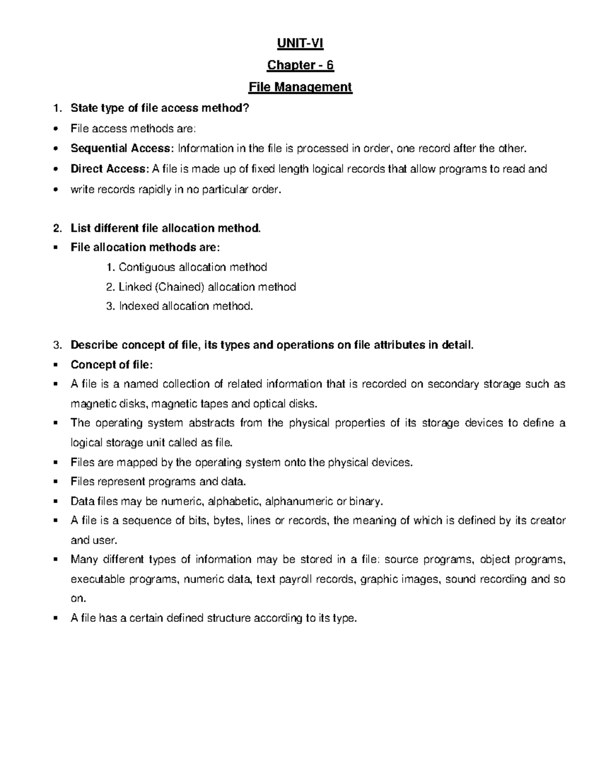 UNIT- VI - UNIT-VI Chapter - 6 File Management State type of file access method? File access ...