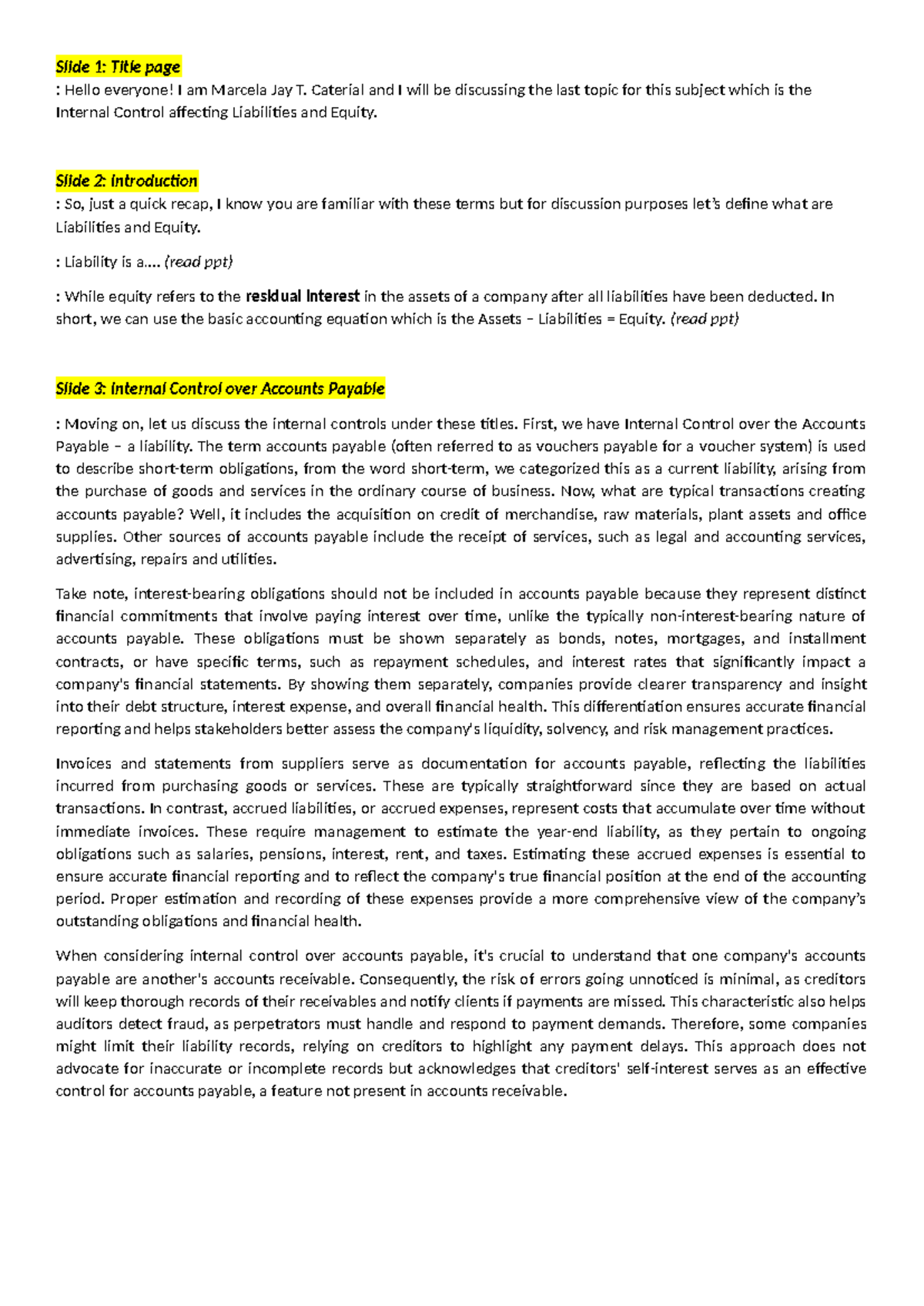 Internal Control over liab and equity reference - Slide 1: Title page : Hello everyone! I am ...