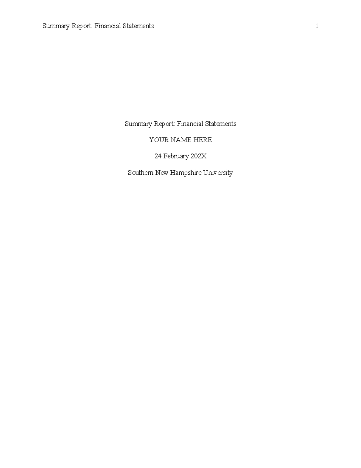 ACC 201 Project Summary Report - Summary Report: Financial Statements ...