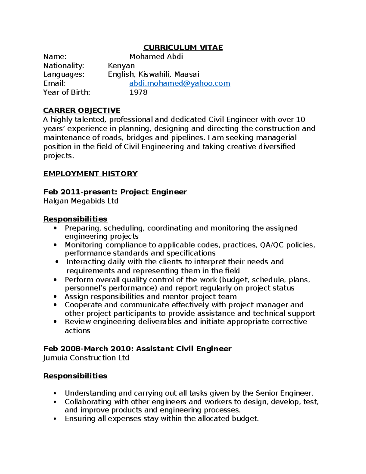 Curriculum VIT moha - MAKING ESSAY - CURRICULUM VITAE Name: Mohamed Abdi Nationality: Kenyan ...