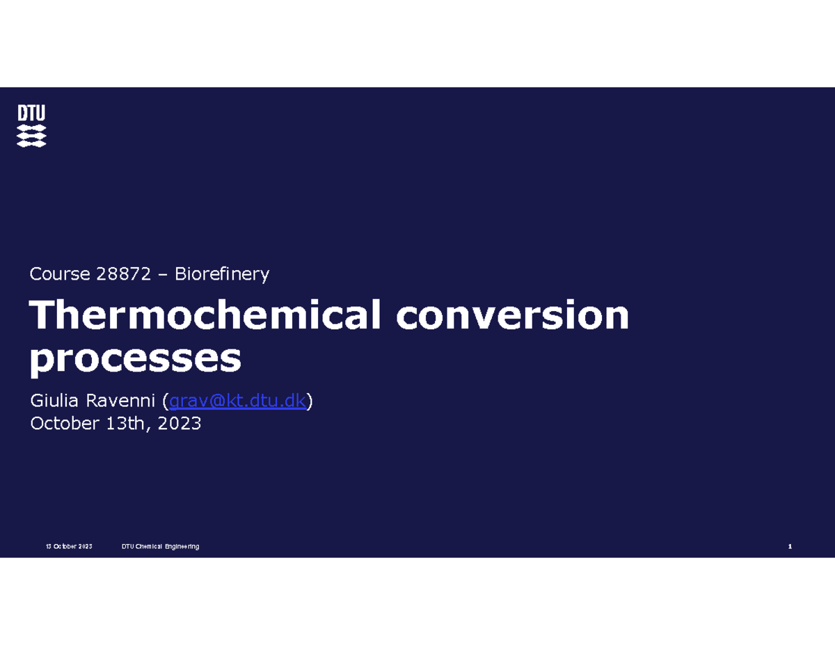 Lecture 06 - Thermochemical Processes - Thermochemical conversion ...
