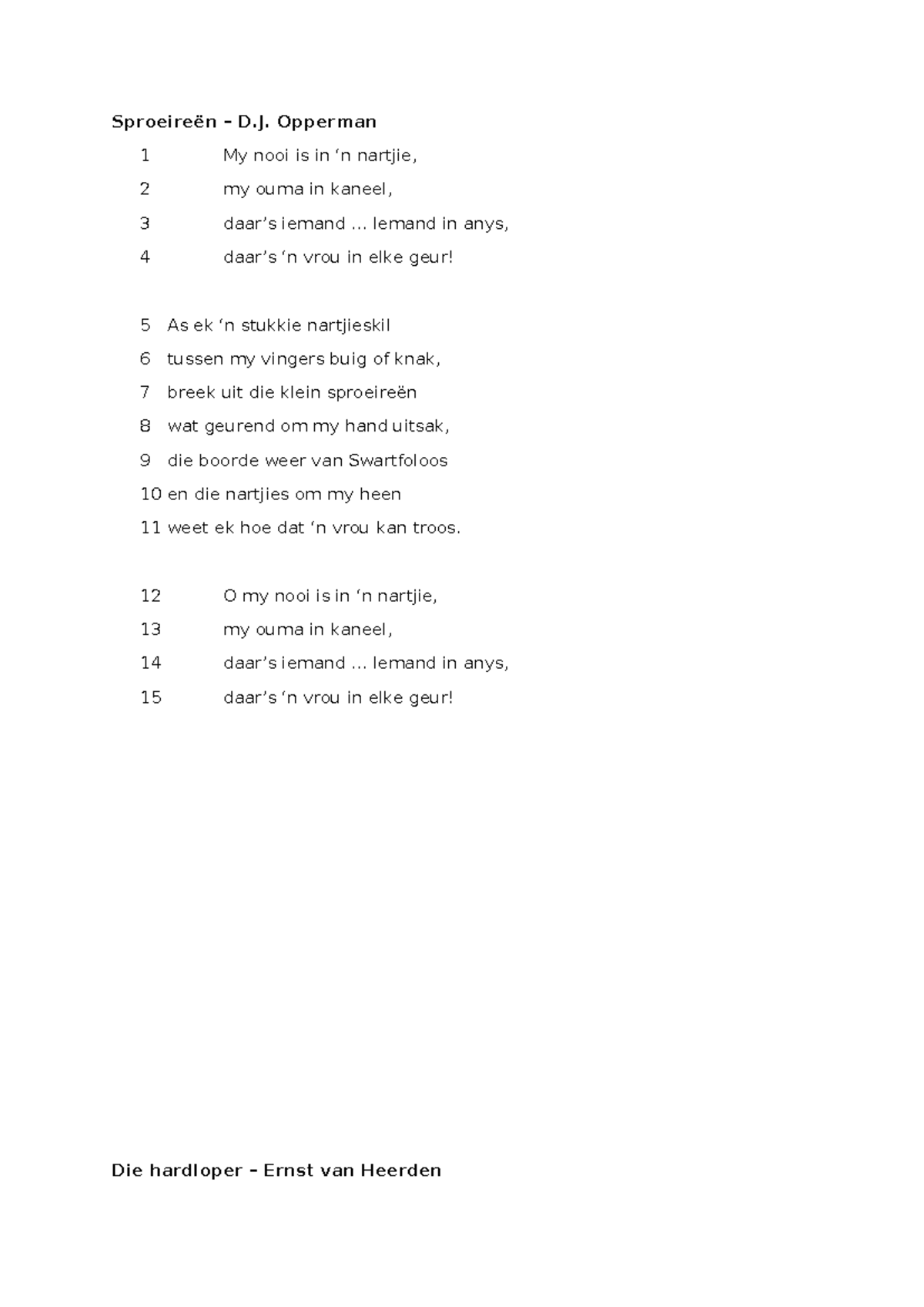 Grade 12 Afrikaans Poems - Sproeireën – D. Opperman 1 My nooi is in ‘n ...