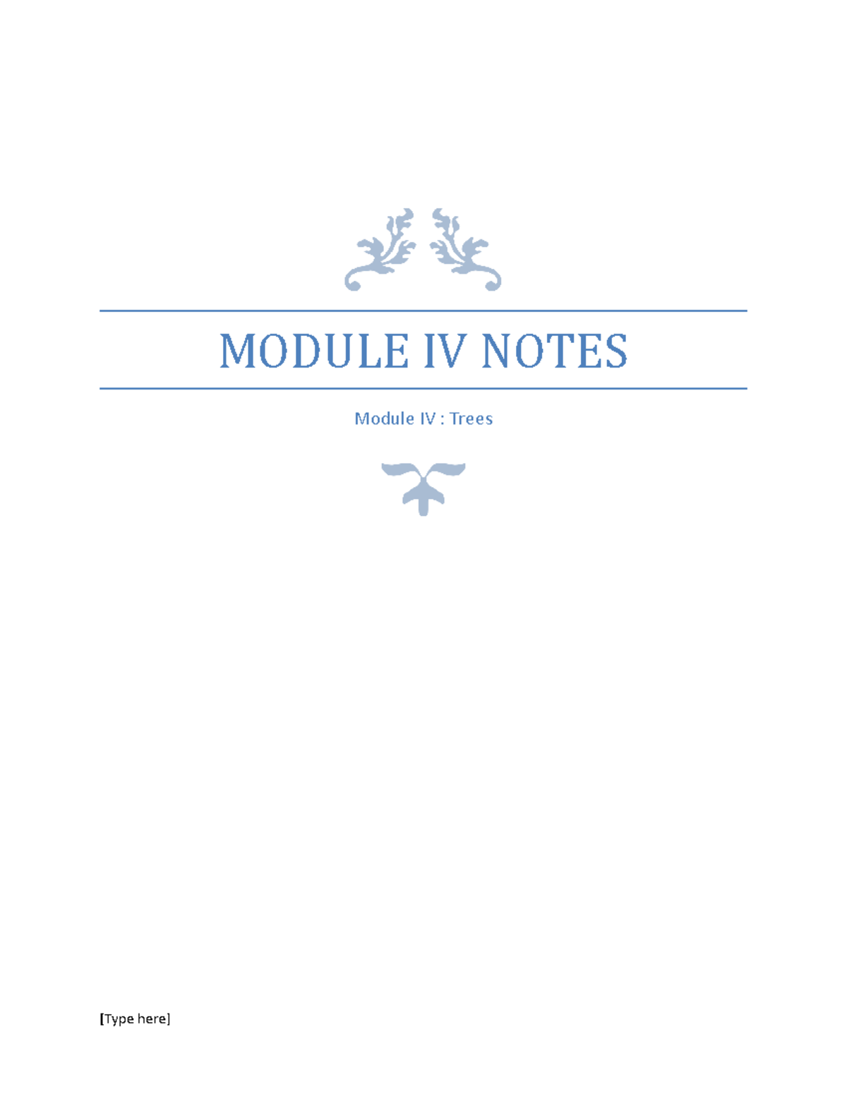 Ds mod 4 - MODULE IV NOTES Module IV : Trees [Type here] Contents ...