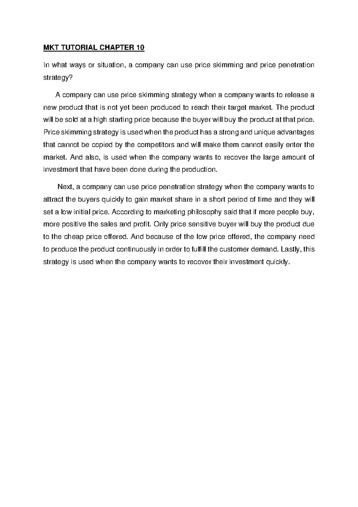 MKT Tutorial Chapter 10 - MKT TUTORIAL CHAPTER 10 In what ways or situation, a company can use ...