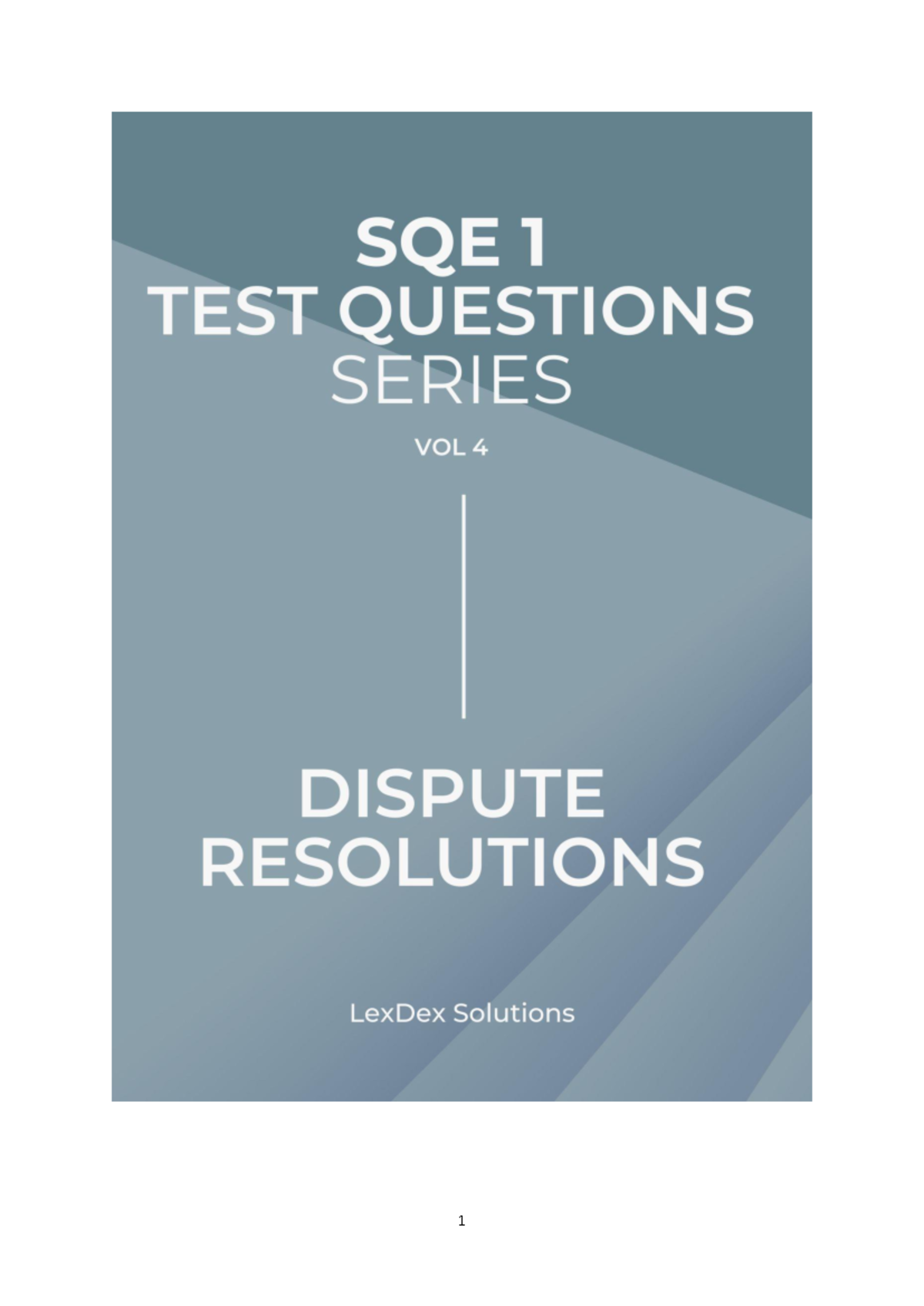 110 sqe 1 test questions - Dispute Resolutions - This document is a pre ...