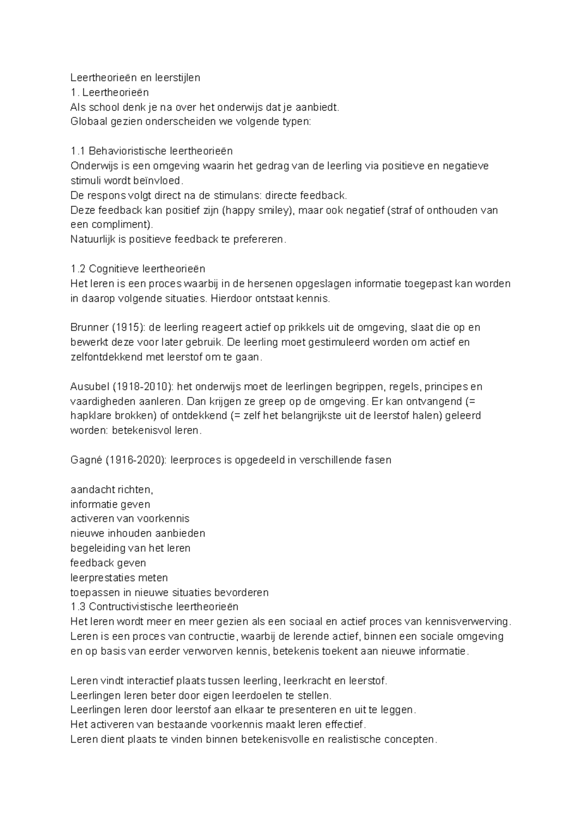 Leertheorieën en leerstijlen samengevat - en leerstijlen 1. Als school ...