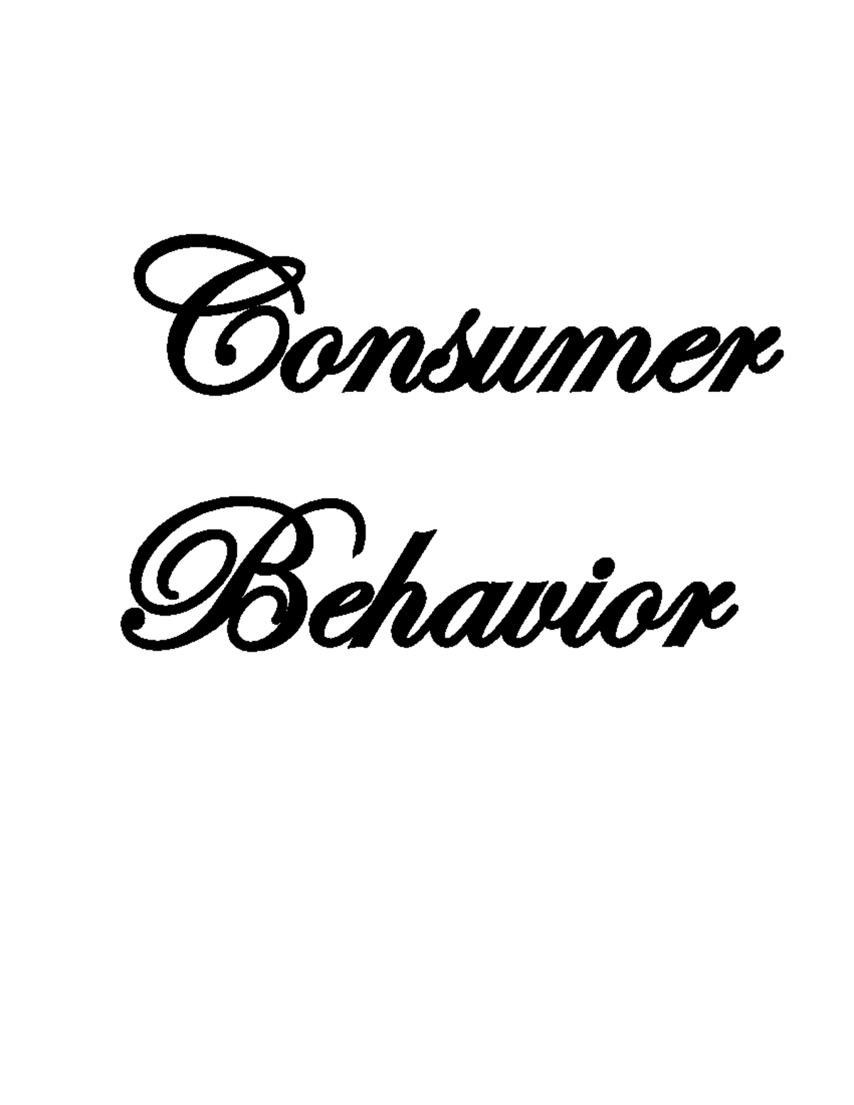 Marketing 120 Handouts First Sem 2024 - Consumer Behavior Consumer ...