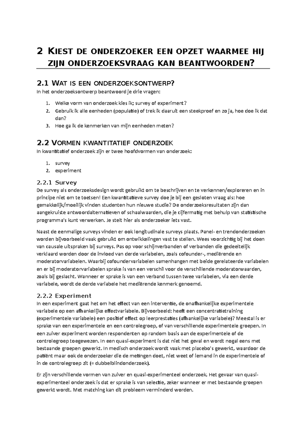 Samenvatting H2 Baarda Dit is onderzoek - 2 KIEST DE ONDERZOEKER EEN ...