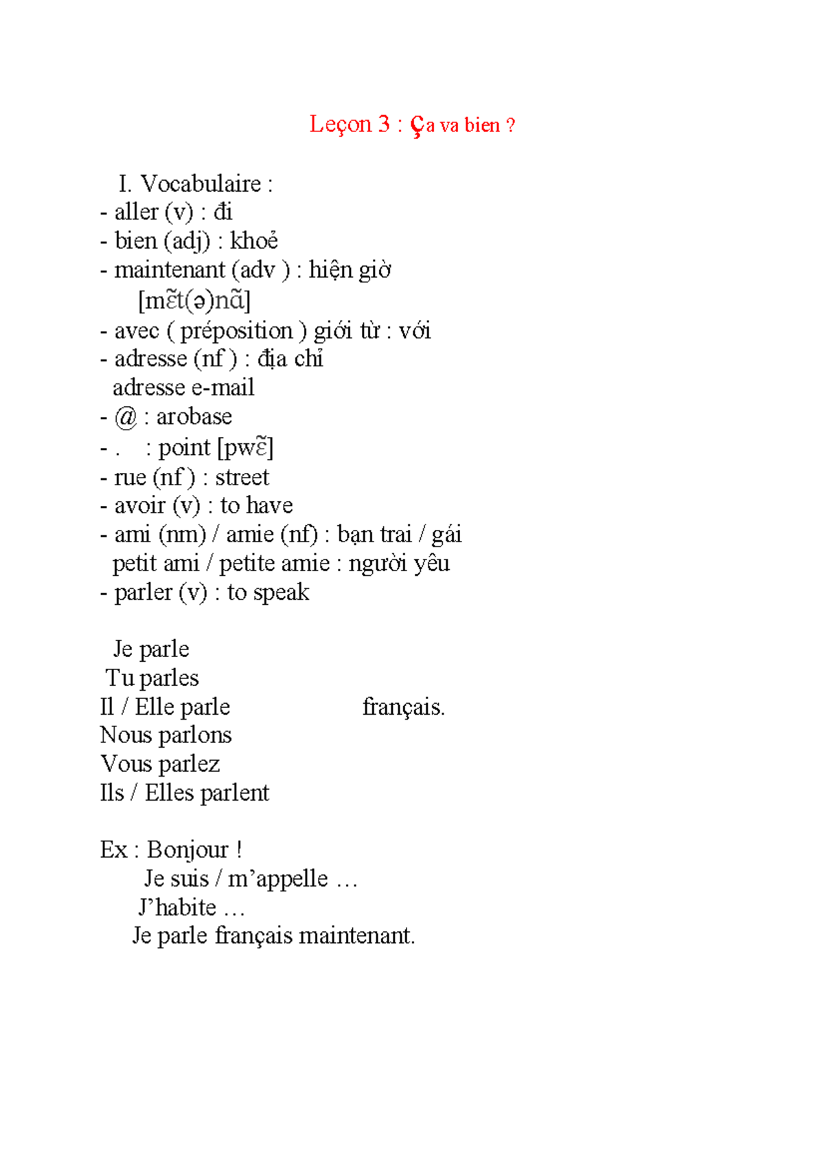 Leçon-3-A1 - lecon 3 - Leçon 3 : ça va bien? I. Vocabulaire : aller (v ...
