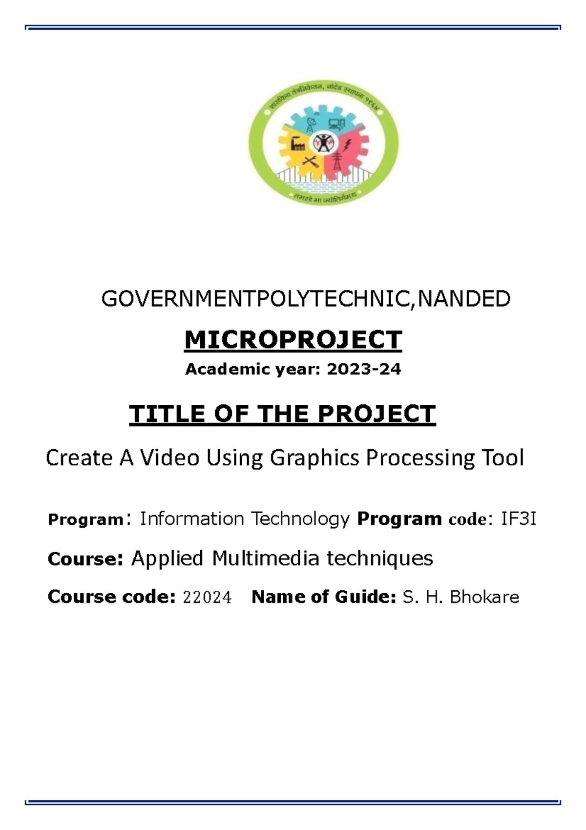 Amt goso - GOVERNMENTPOLYTECHNIC,NANDED MICROPROJECT Academic year: 202 3 - 24 TITLE OF THE ...