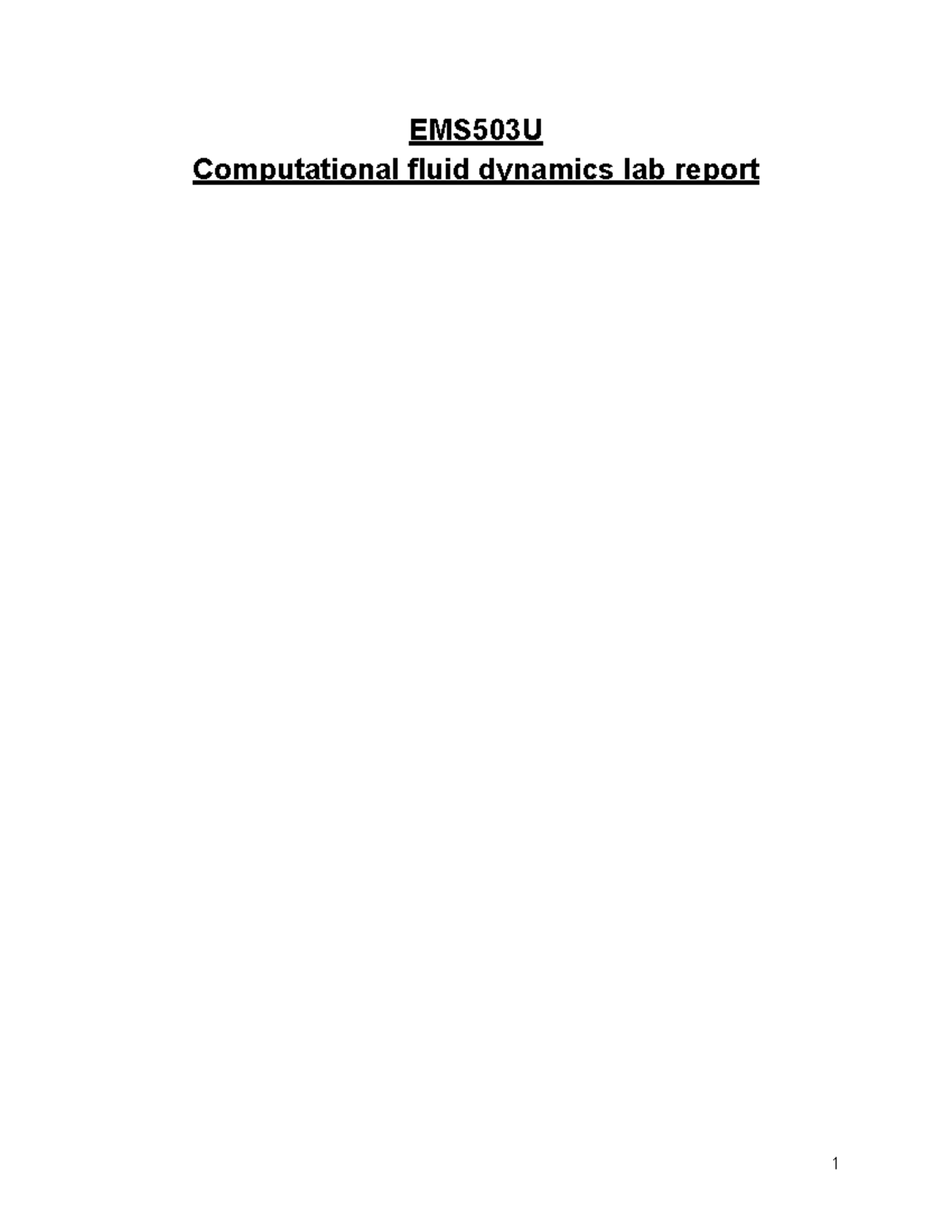 CFD lab report - EMS503U Computational fluid dynamics lab report Table ...