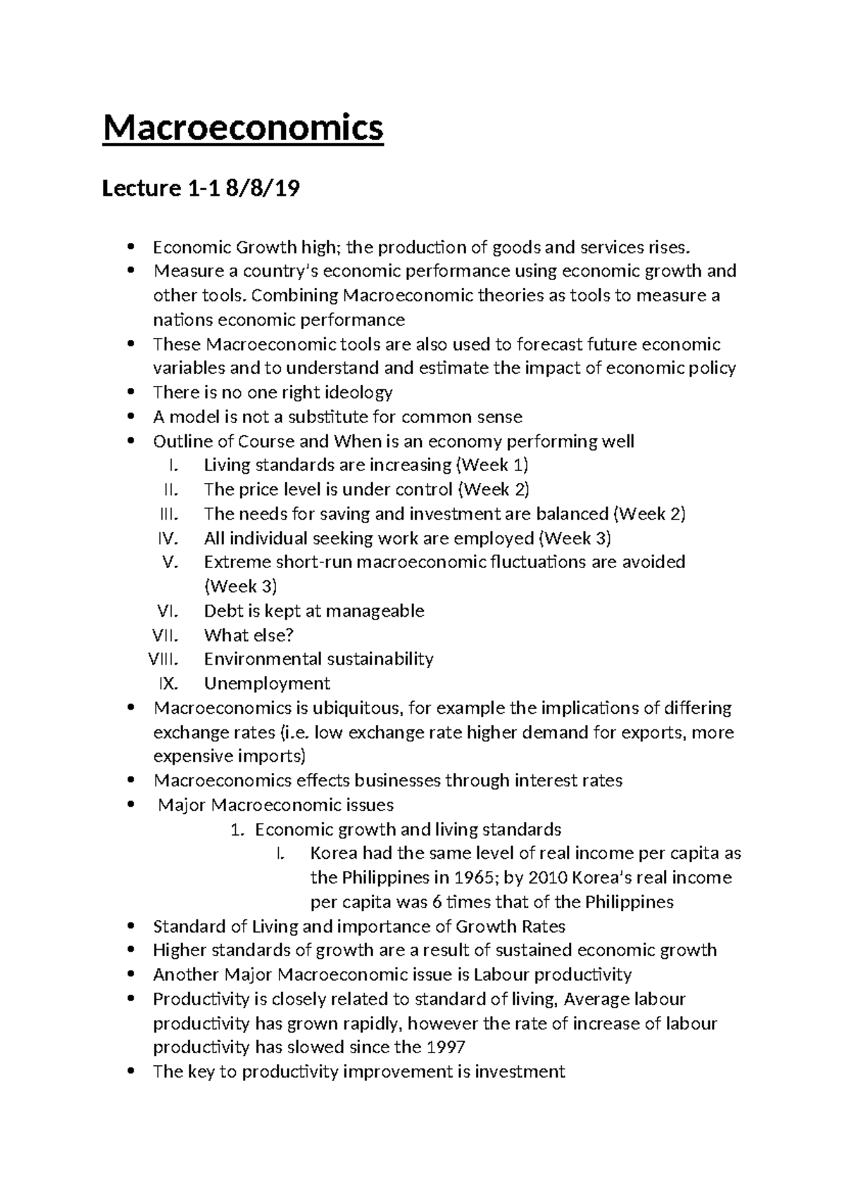 Macroeconomics - Macroeconomics Lecture 1-1 8/8/ Economic Growth high; the production of goods ...